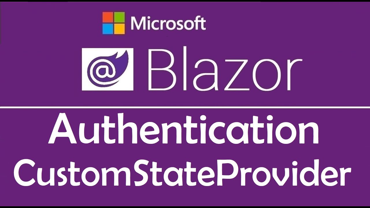 Blazor Tutorial : Authentication | Custom AuthenticationStateProvider - EP12
