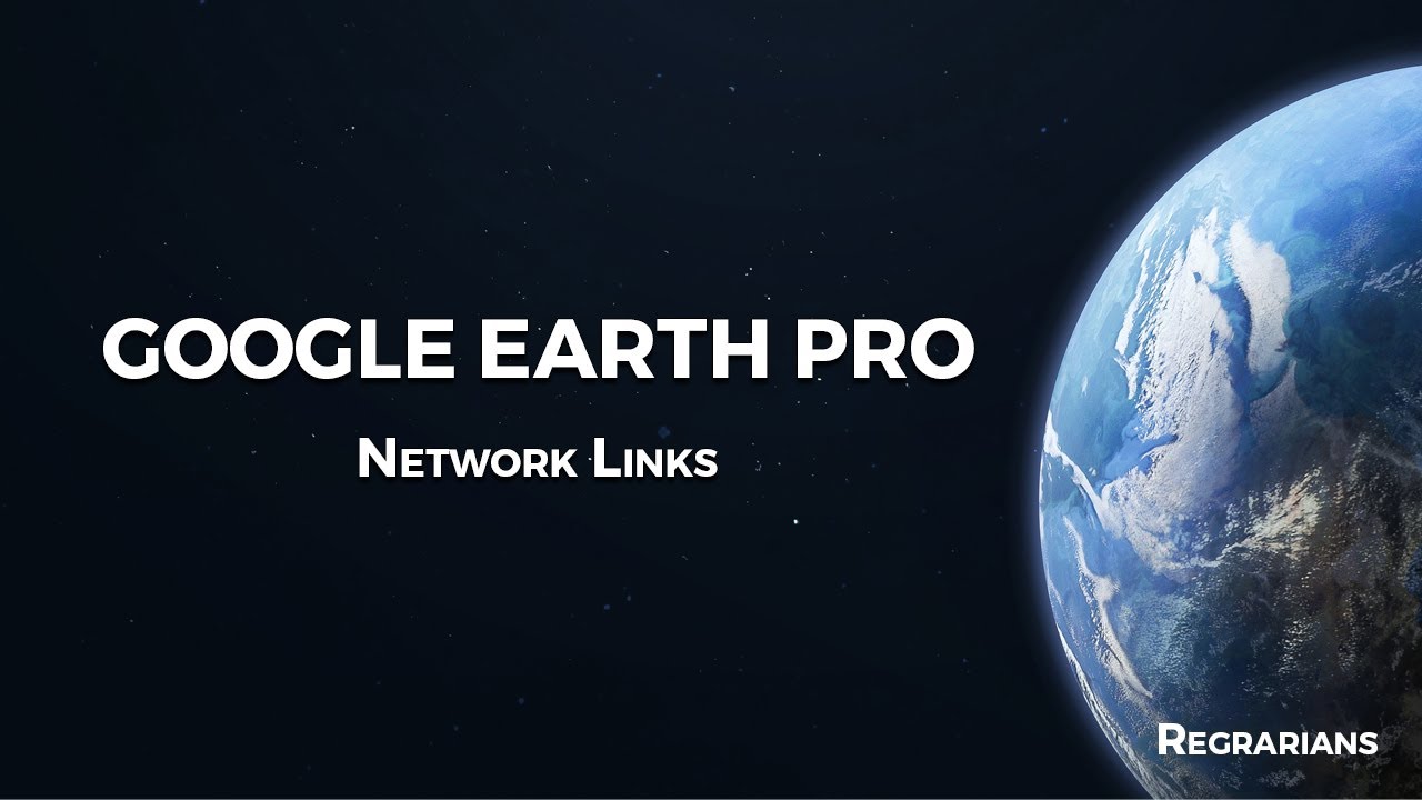Google Earth Pro - 35•Network Links