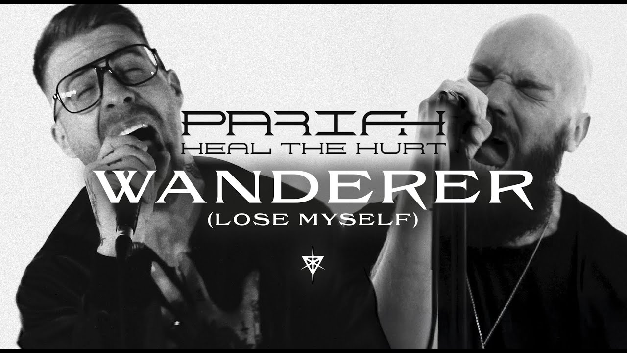 PARIAH x Heal The Hurt - Wanderer (Lose Myself) (Official Music Video)