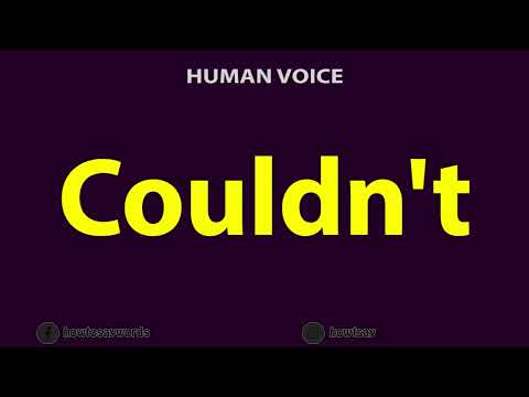 How To Pronounce Couldn't