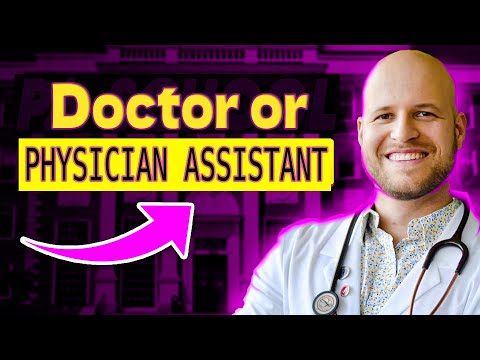Doctor or PA?