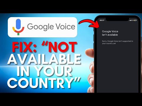 How to Fix Google Voice Not Available in Your Country 2025 UPDATED