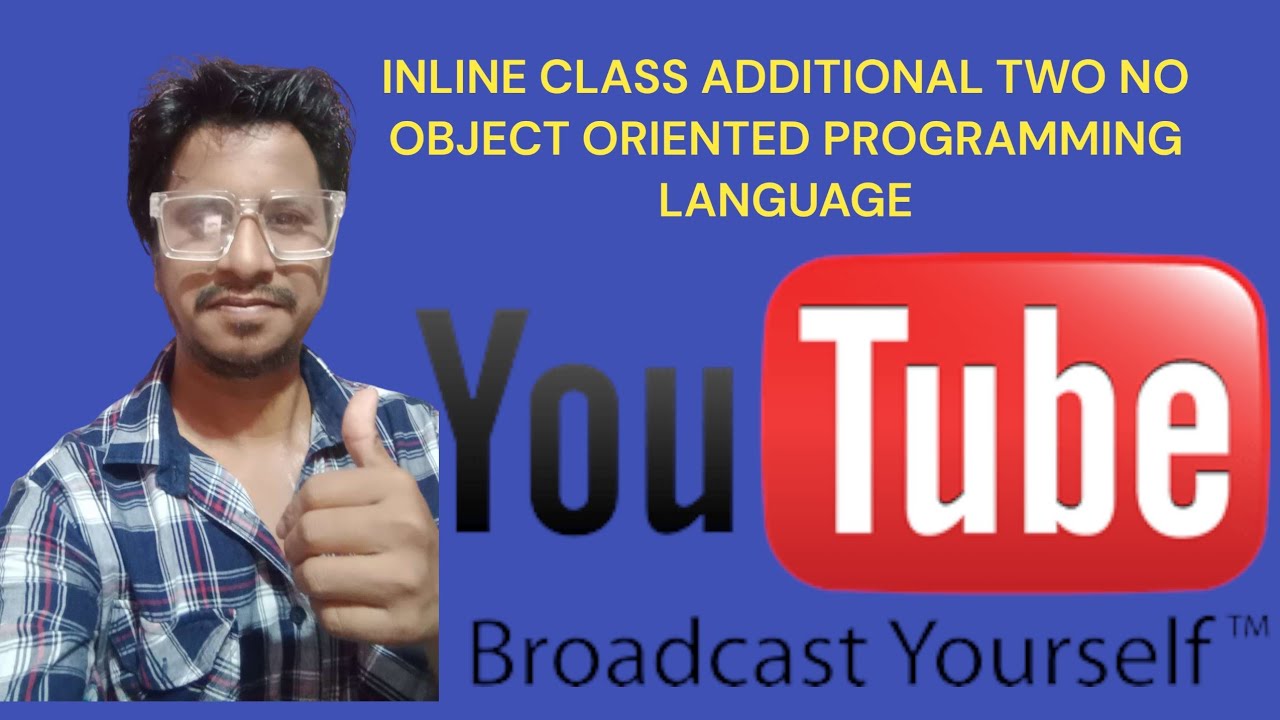 INLINE CLASS ADDITIONAL TWO NO OBJECT ORIENTED PROGRAMMING LANGUAGE C++