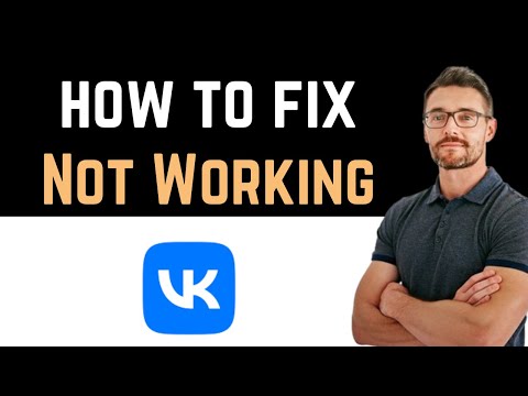 ✅ How to Fix VK App Not Working (Download and Install)
