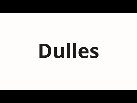 How to pronounce Dulles