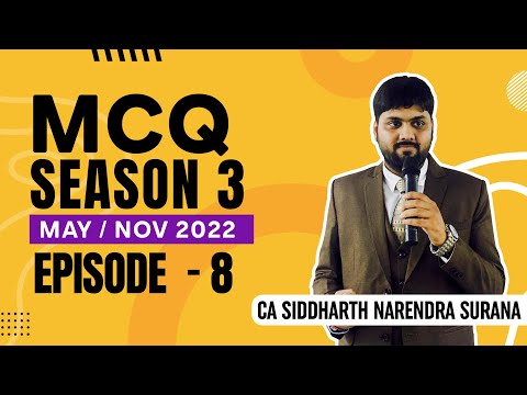 DIRECT TAX | MCQs | MAY 2022 | NOV 2022 | SEASON 3 | EPISODE 8 | CA SIDDHARTH NARENDRA SURANA