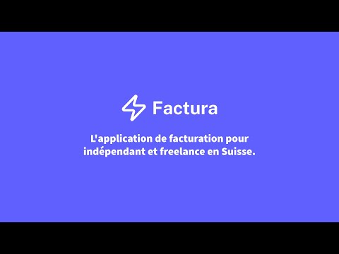 Factura - App de facturation pour indépendant et freelance en Suisse