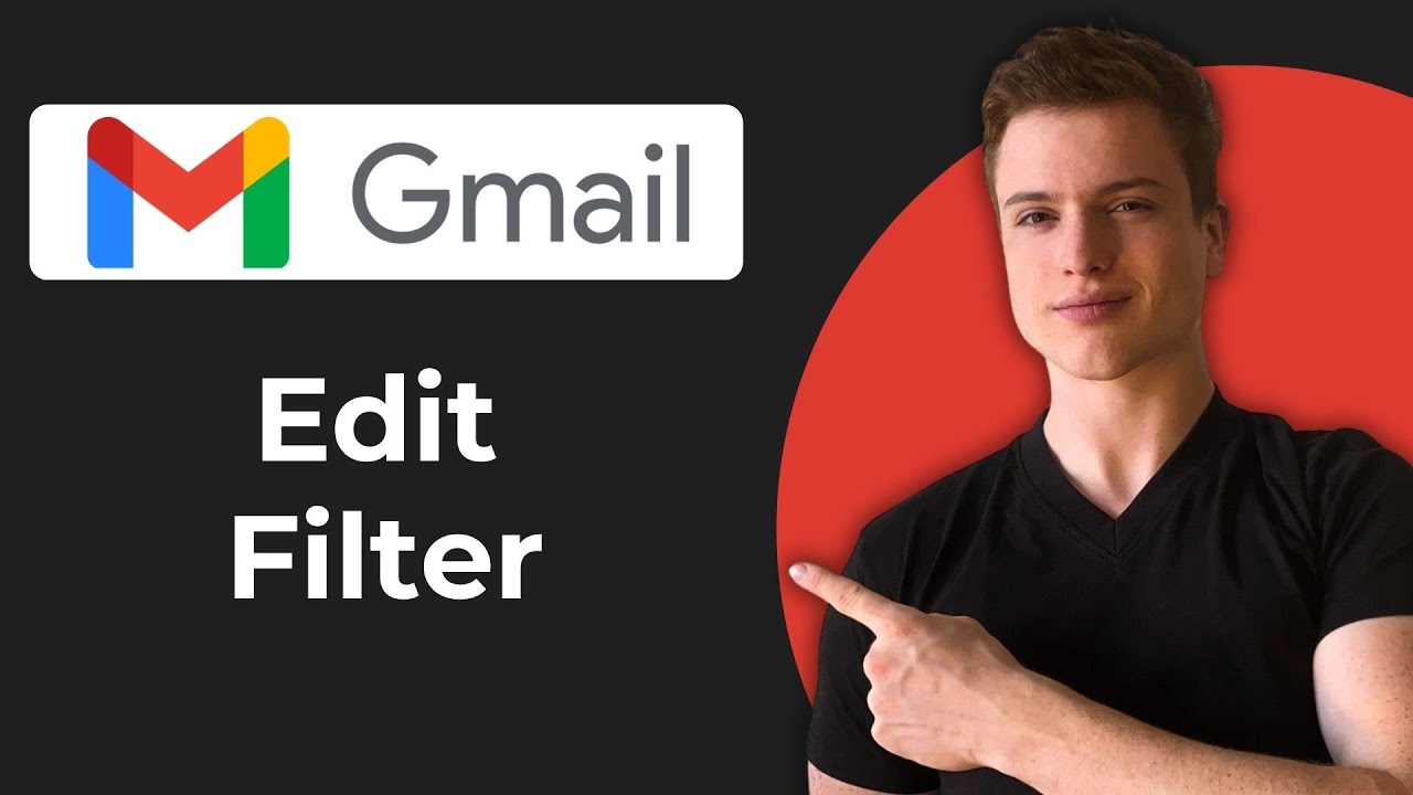 How To Edit An Existing Filter (2026 Guide)
