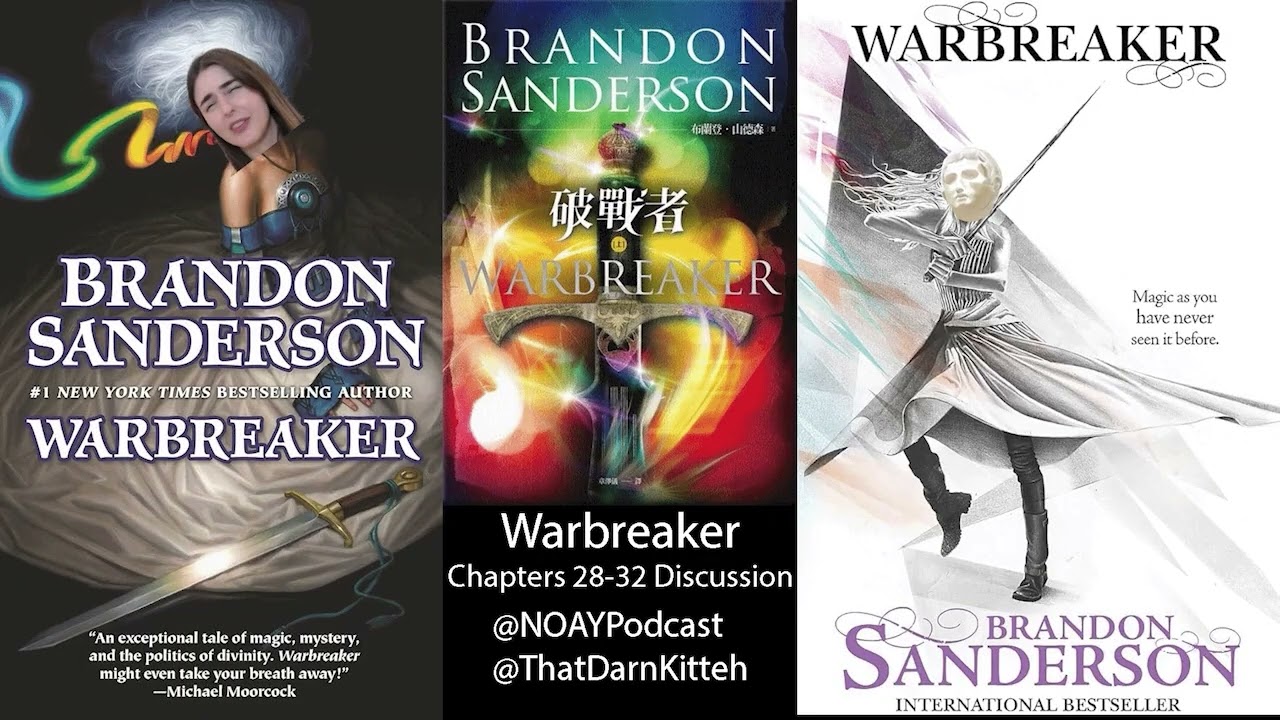 Warbreaker Breakdown - Chapters 28-32 Discussion - NOAY!