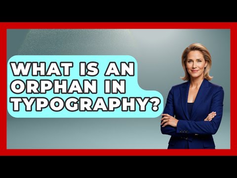 What Is An Orphan In Typography? - Graphic Design Nerd