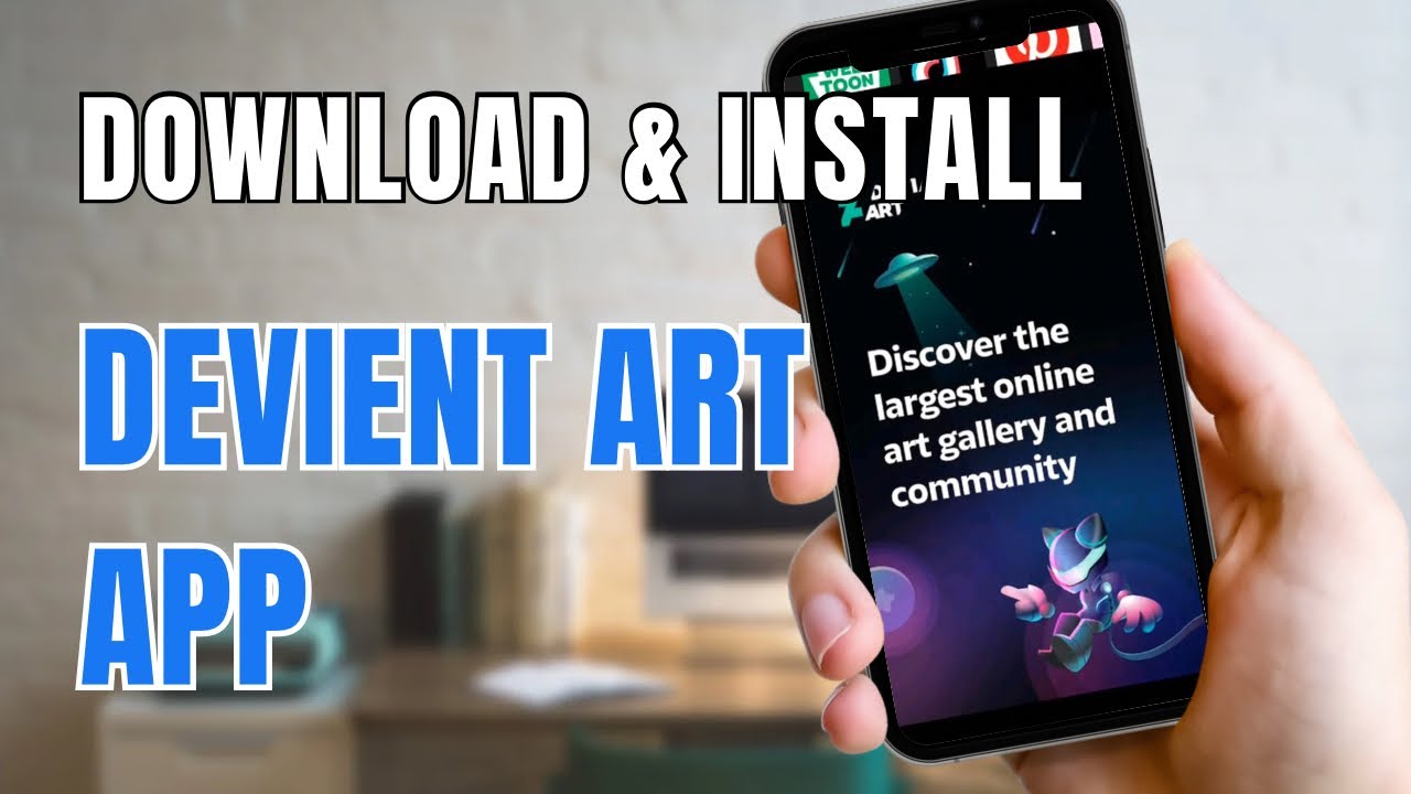 Download & Install Deviant Art Mobile App