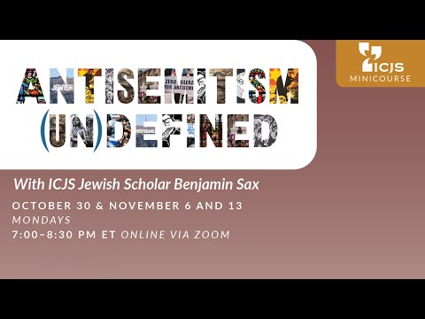 Class 1—Antisemitism (Un)Defined