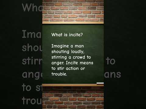 What is incite?
