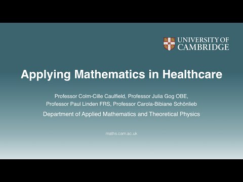Cambridge Perspectives: Applying Mathematics to Healthcare