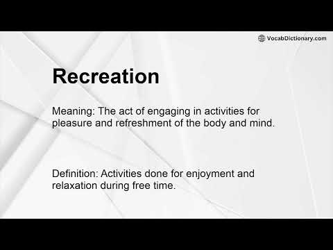 Recreation Meaning