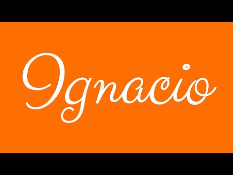 Learn how to Sign the Name Ignacio Stylishly in Cursive Writing