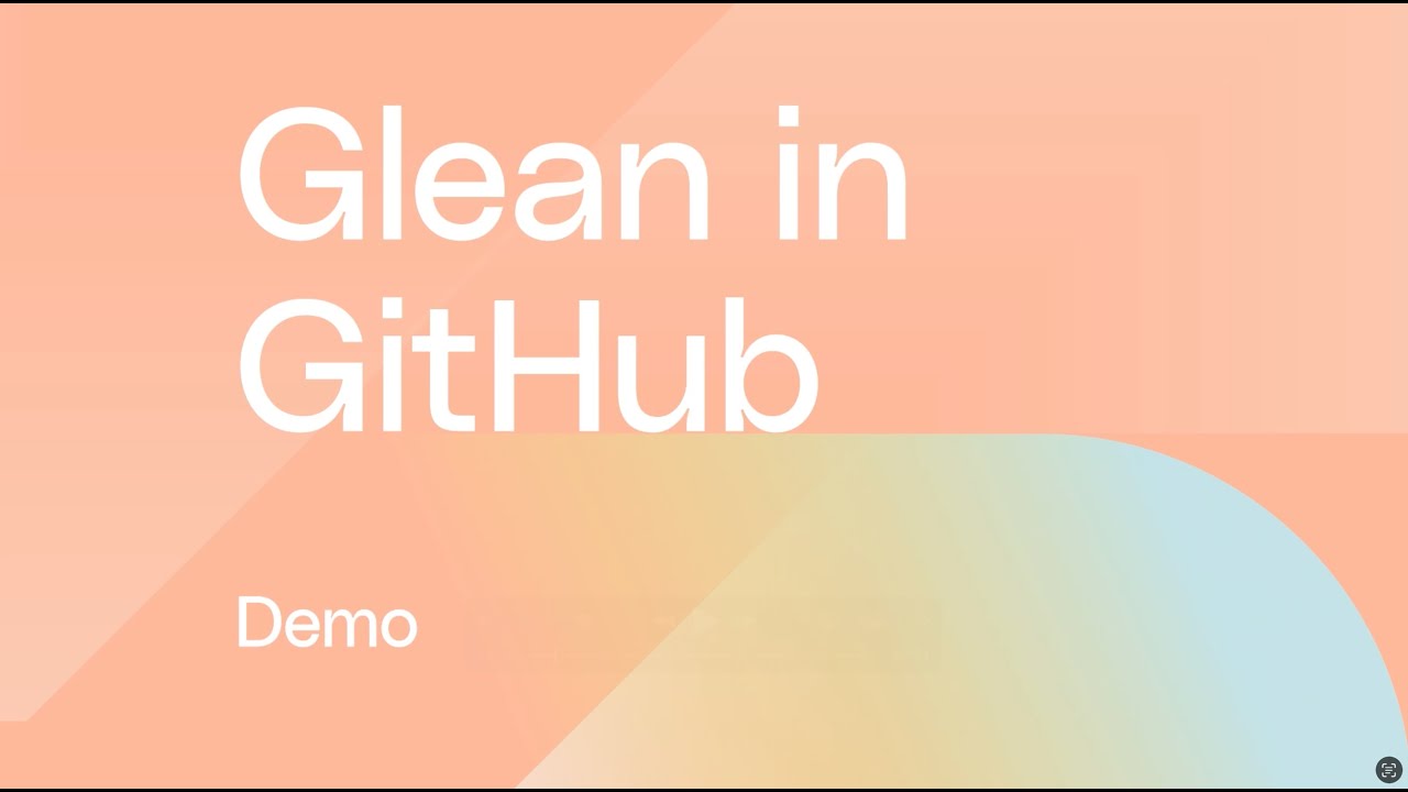 Glean in Github extension walkthrough