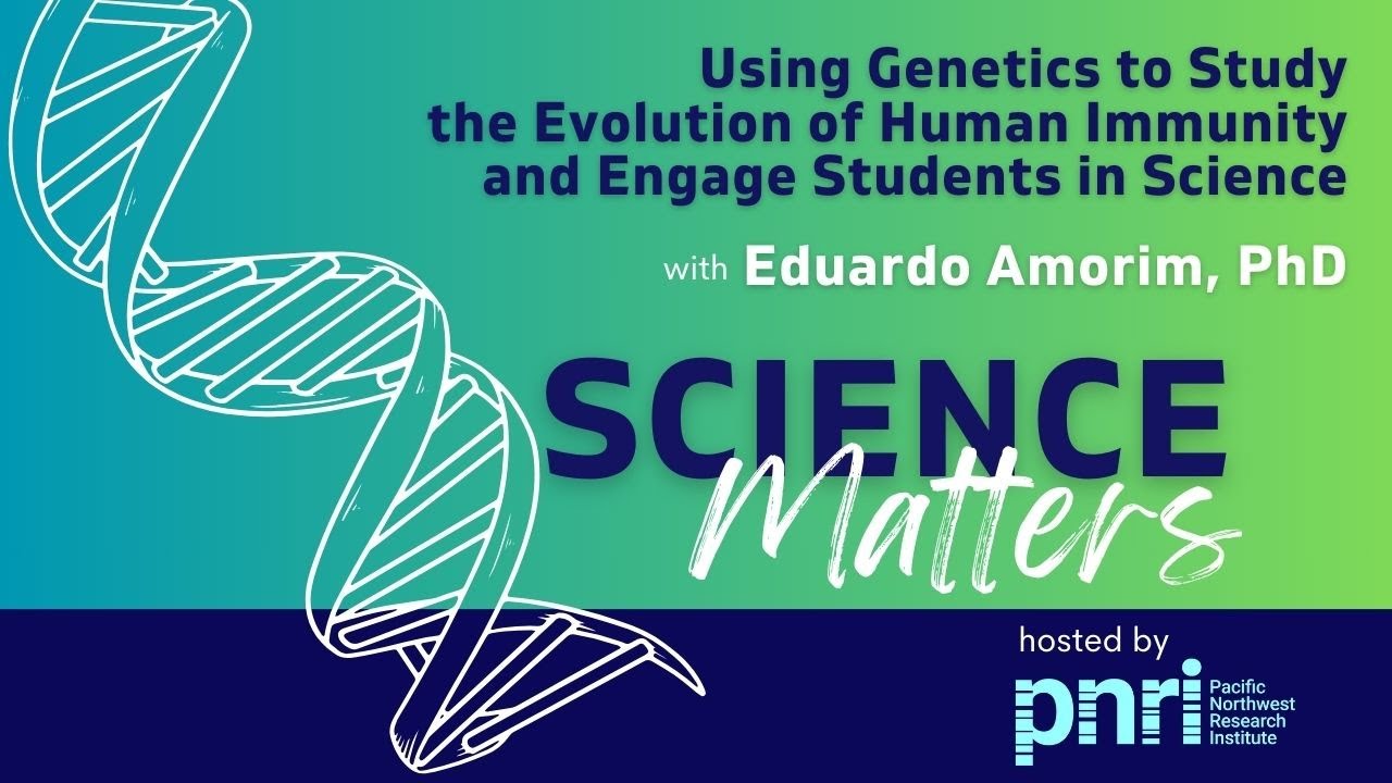 Using Genetics to Study the Evolution of Human Immunity and Engage Students in Science