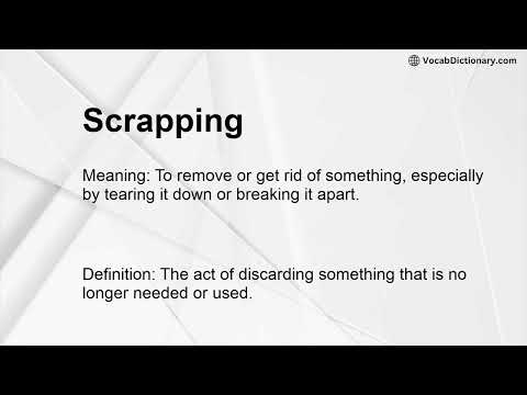 Scrapping Meaning
