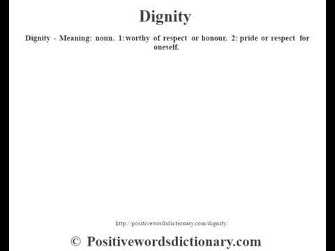 Dignity definition | Dignity meaning