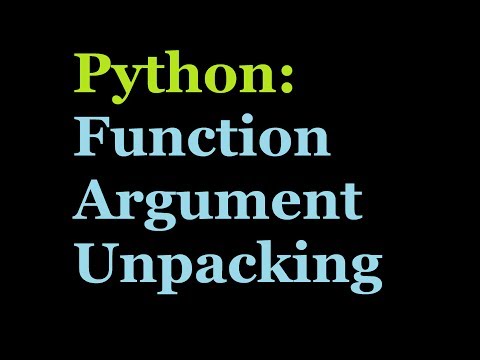 Learn Python Tutorial Function Argument Unpacking - Mind Luster