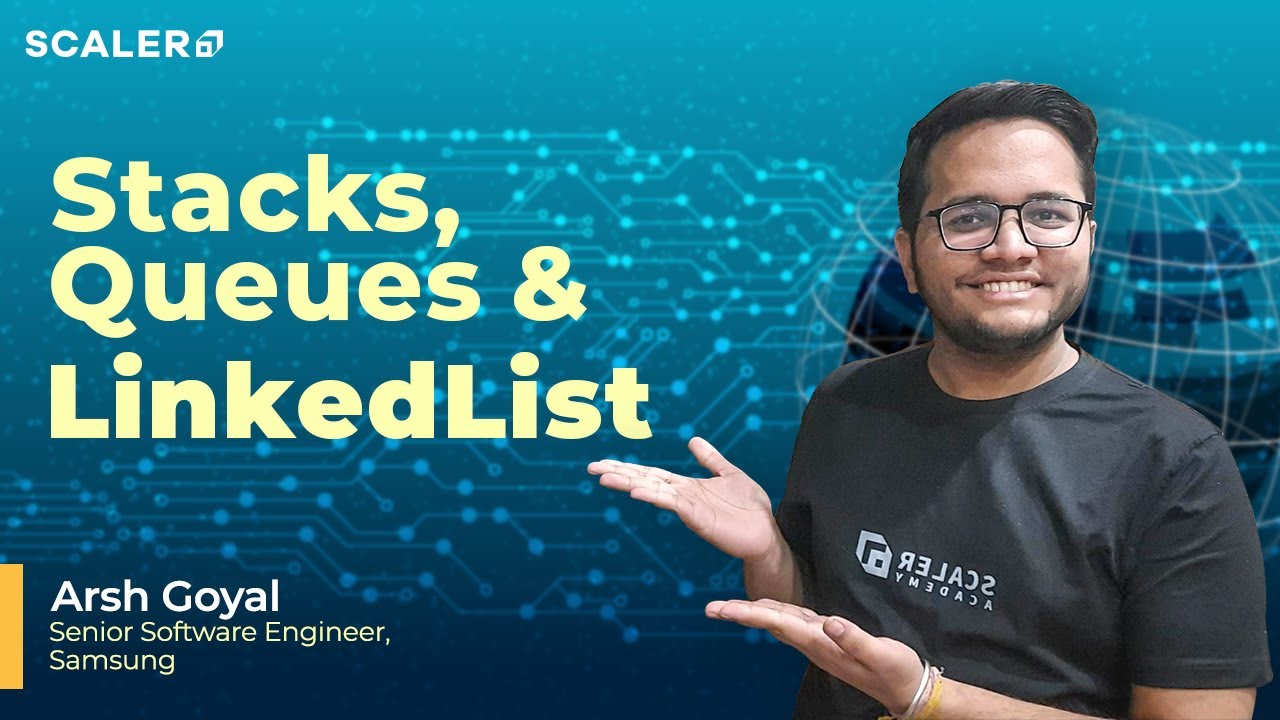 Stacks, Queues and LinkedList Complete Tutorial | Learn Data Structures from Scratch | DS Algo