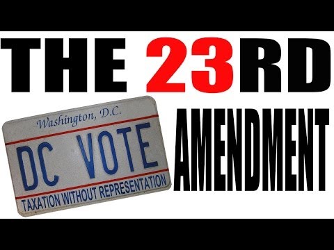 The 23rd Amendment Explained: The Constitution for Dummies Series