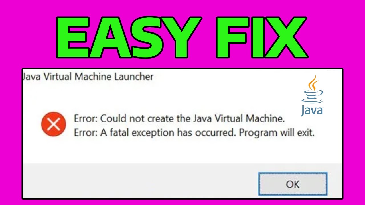 How To Fix Java Virtual Machine Launcher Error Could Not Create The Java Virtual Machine