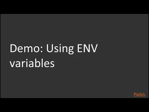 Learn Docker A Better Way to Build Apps Using Environment Variables to Control Container ...