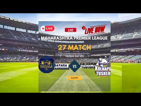 π΄ LIVE: Kolhapur Tuskers π Satara Warriors | Maharashtra Premier League | Live Score & Updates