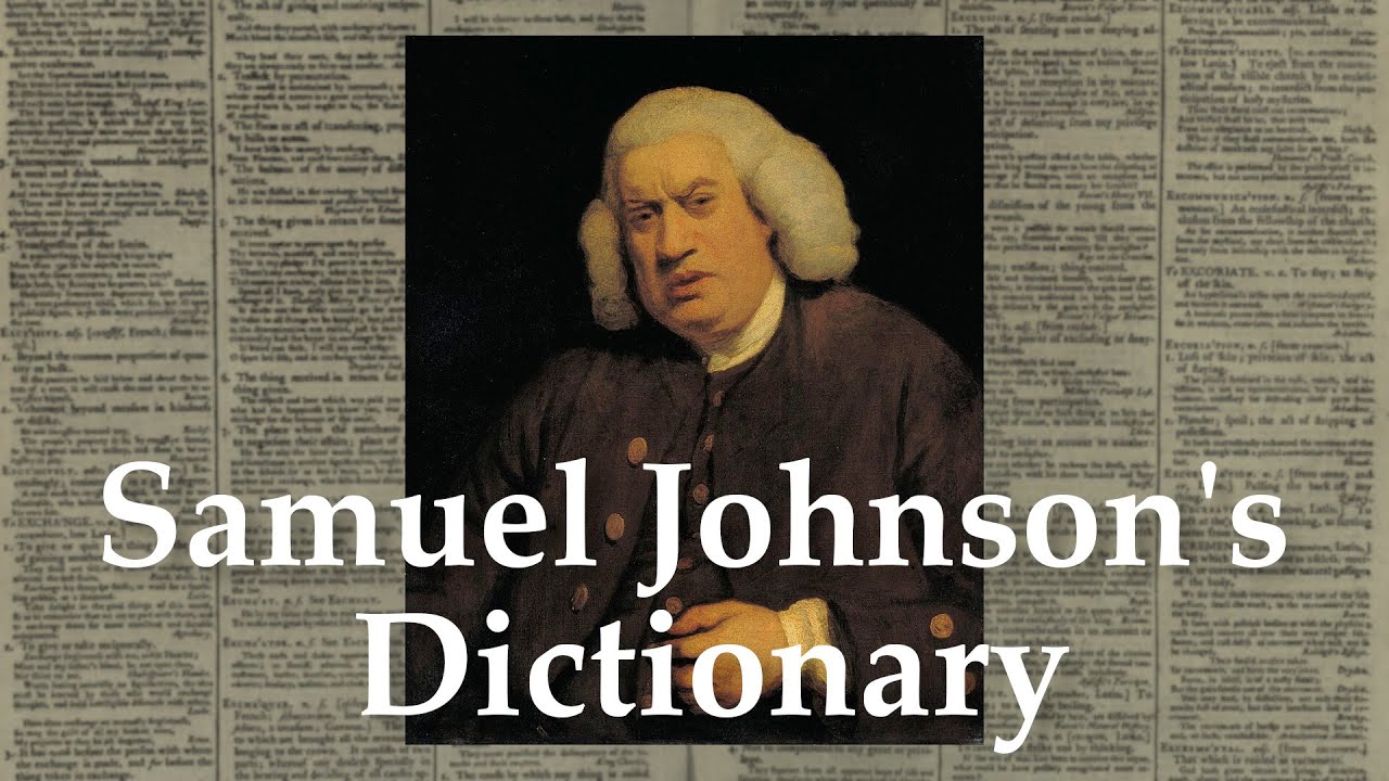The Enduring Legacy of Samuel Johnson's Dictionary | Galaxy.ai