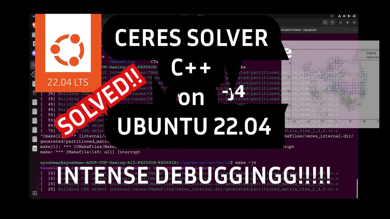 Ceres Solver Install on UBUNTU 22.04 | Ceres C++ | Intense Debugging | Ceres-solver | Optimization