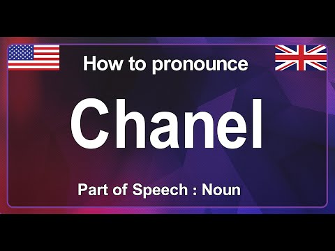 CHANEL PRONUNCIATION [ a French fashion designer ] IN BRITISH ENGLISH, HOW DO YOU PRONOUNCE CHANEL