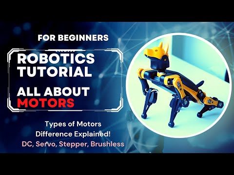 What are the Different Types of Motors used in DIY Robotics? Video Lecture - Robotics Workshop ...