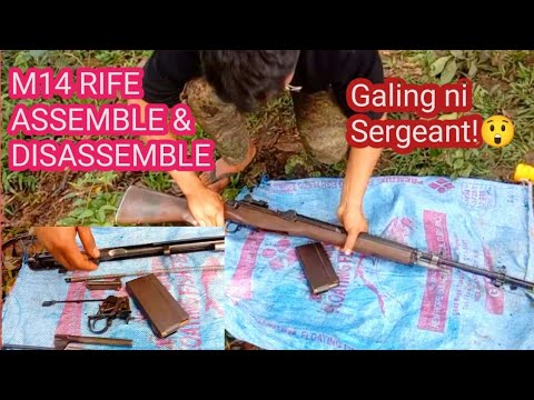 ASSEMBLE & DISASSEMBLE OF M14 RIFE