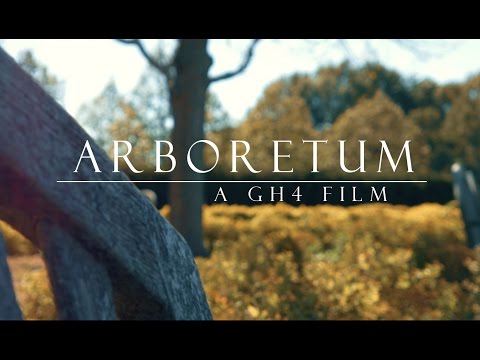 Arboretum UIUC, A GH4 Short Film