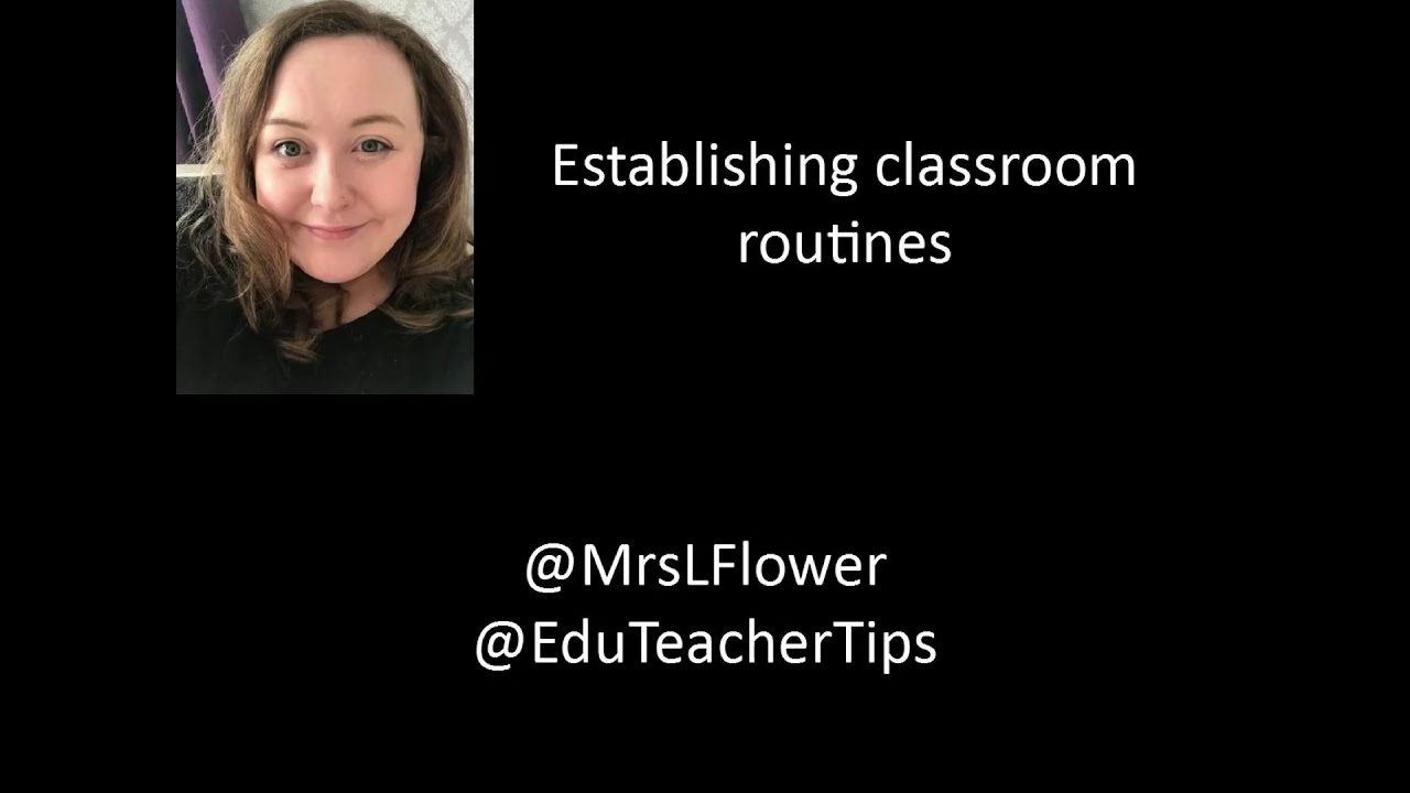 Establishing classroom routines