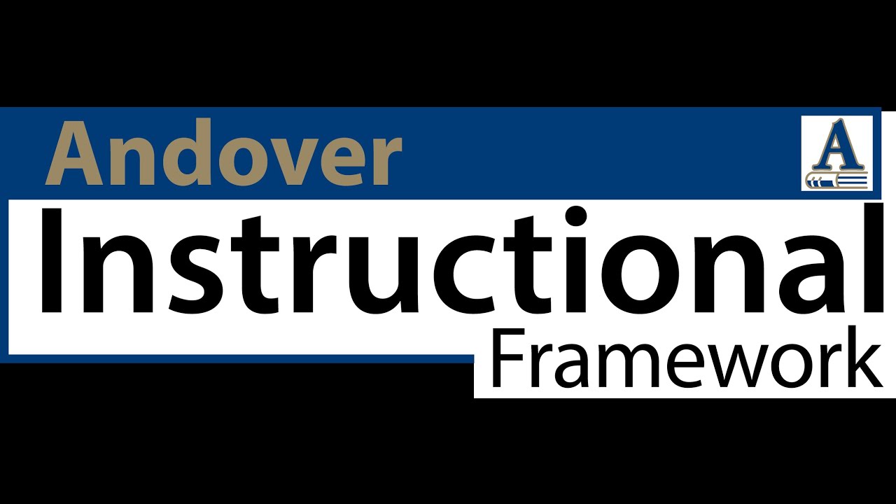 Andover Instructional Framework