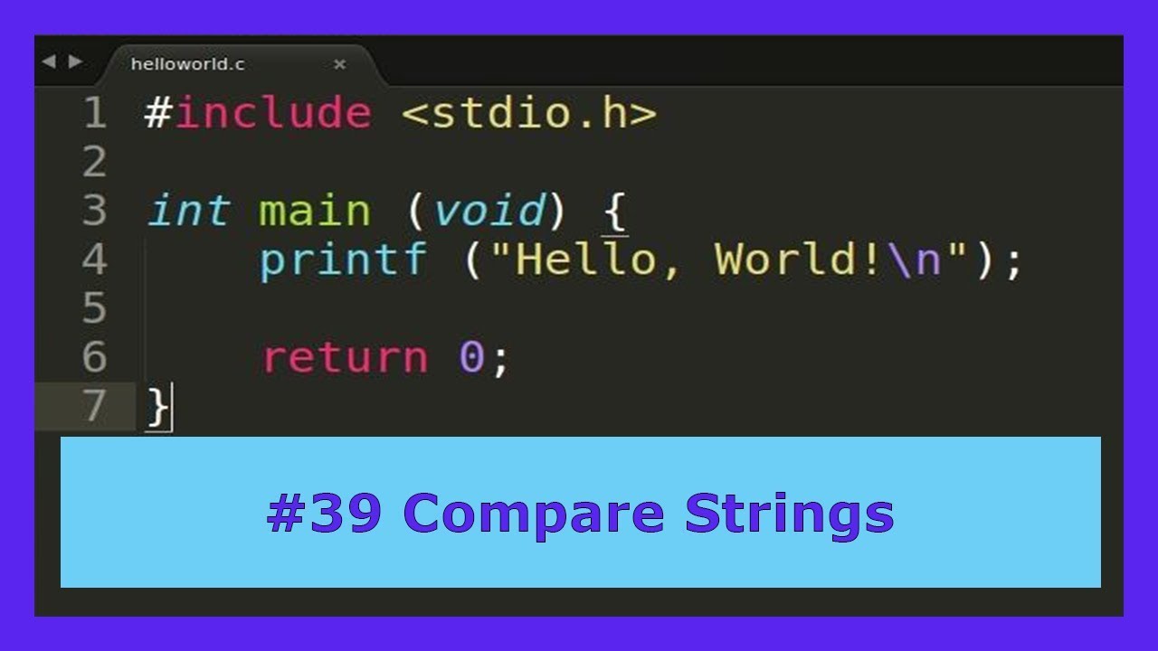 C Tutorial #39 - Compare Strings