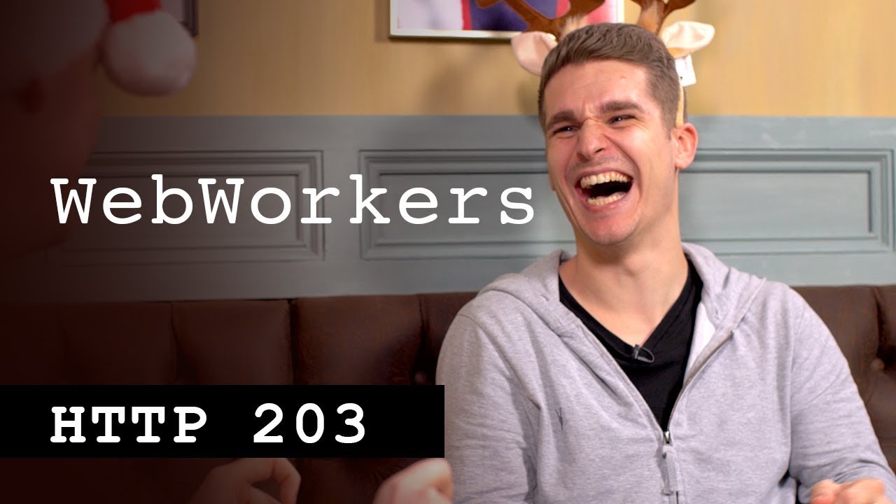 WebWorkers - HTTP203 Advent