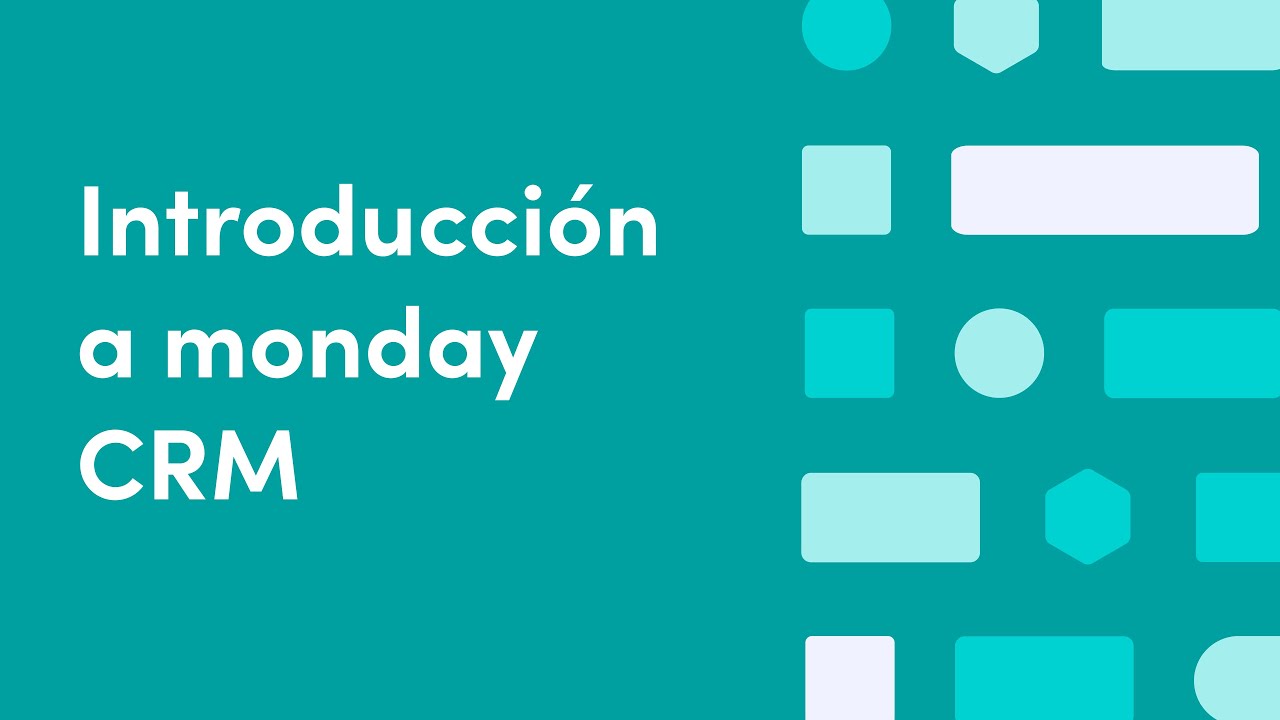 Introducción a monday CRM | monday.com en español