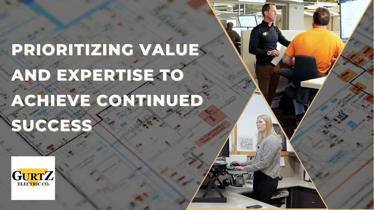 Gurtz Electric Prioritizes Value and Expertise to Achieve Continued Success