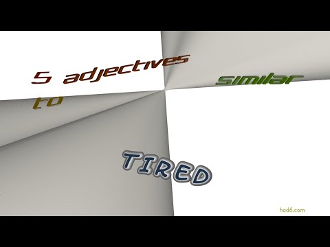 tired - 6 adjectives similar to tired (sentence examples)