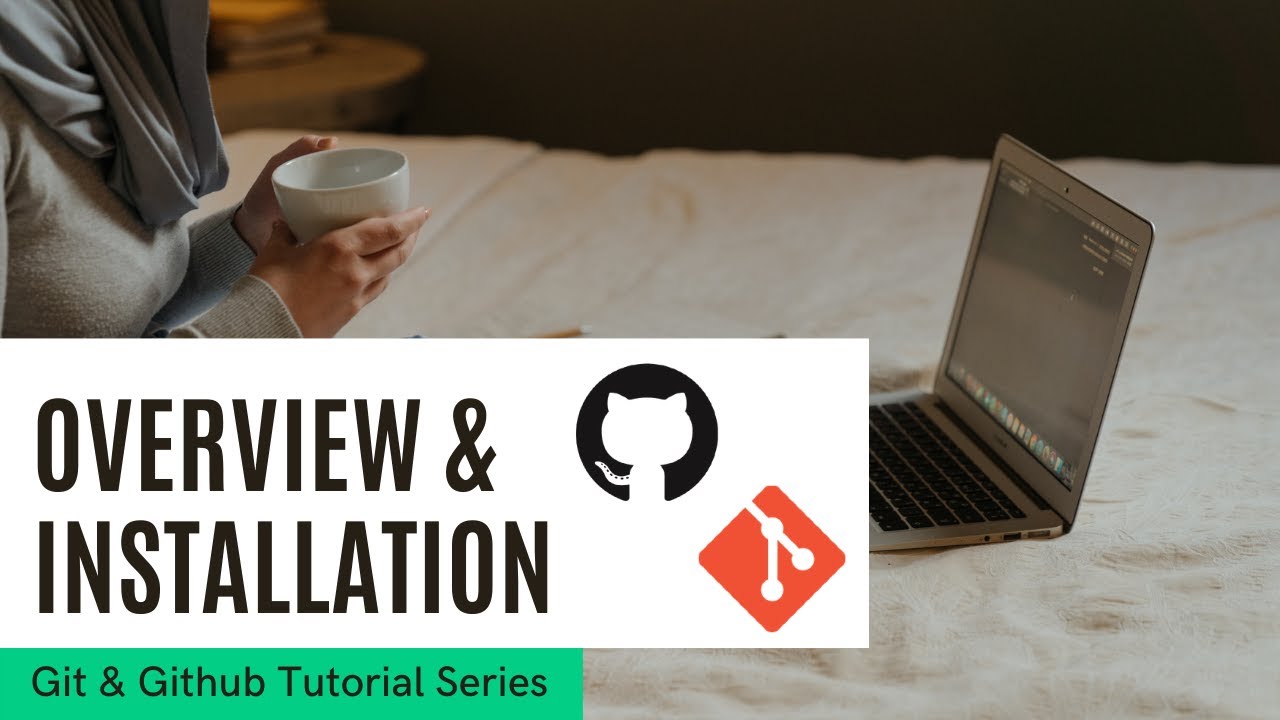 #1 Git & Github Overview | Installation | Git and Github Tutorial | Beginners