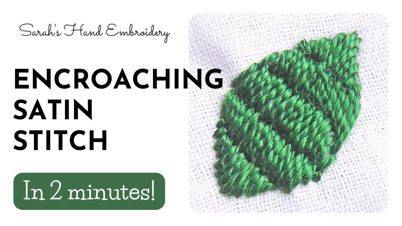 Video Library of Hand Embroidery Stitches - Sarah's Hand Embroidery