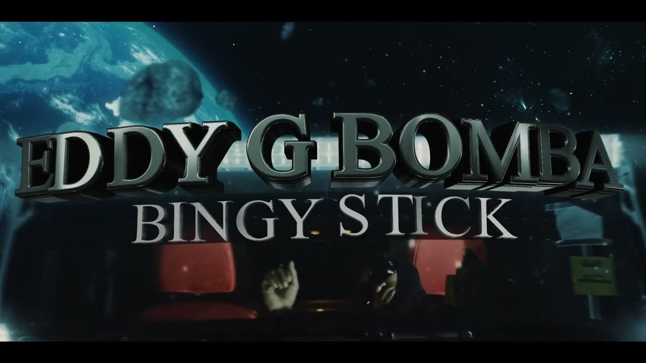 Lyrics & Translations of Bingy Stick by Eddy G Bomba | Popnable