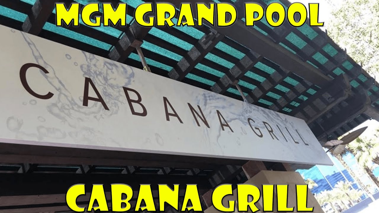 MGM Grand Cabana Grill Tour