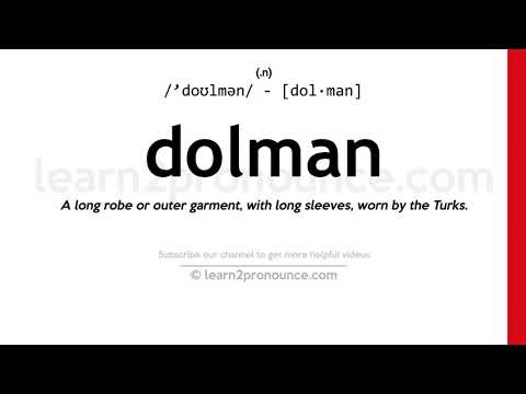 Pronunciation of Dolman | Definition of Dolman