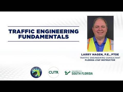 Florida LTAP Webinar: Traffic Engineering Fundamentals