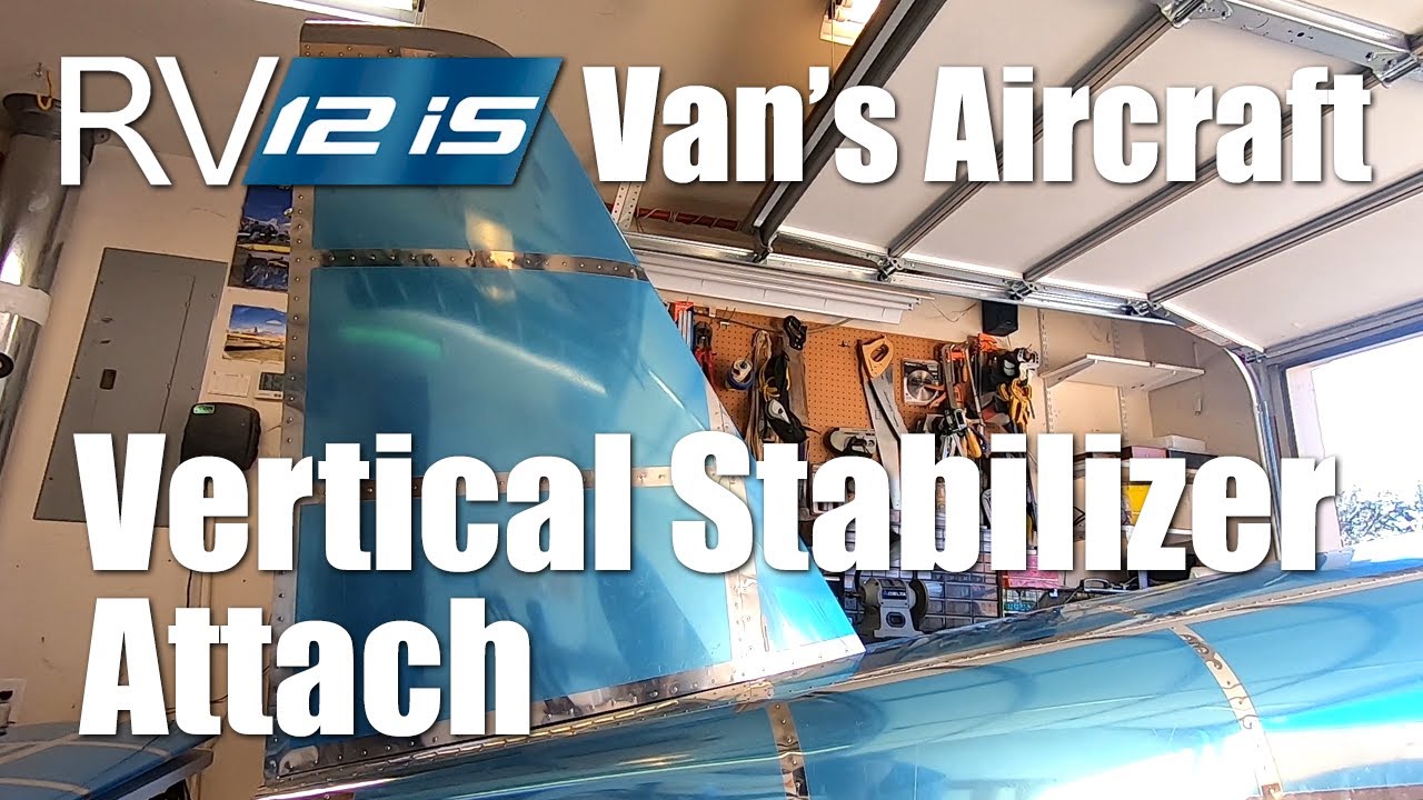 My Van's RV-12iS Project - Attached the Vertical Stabilizer!